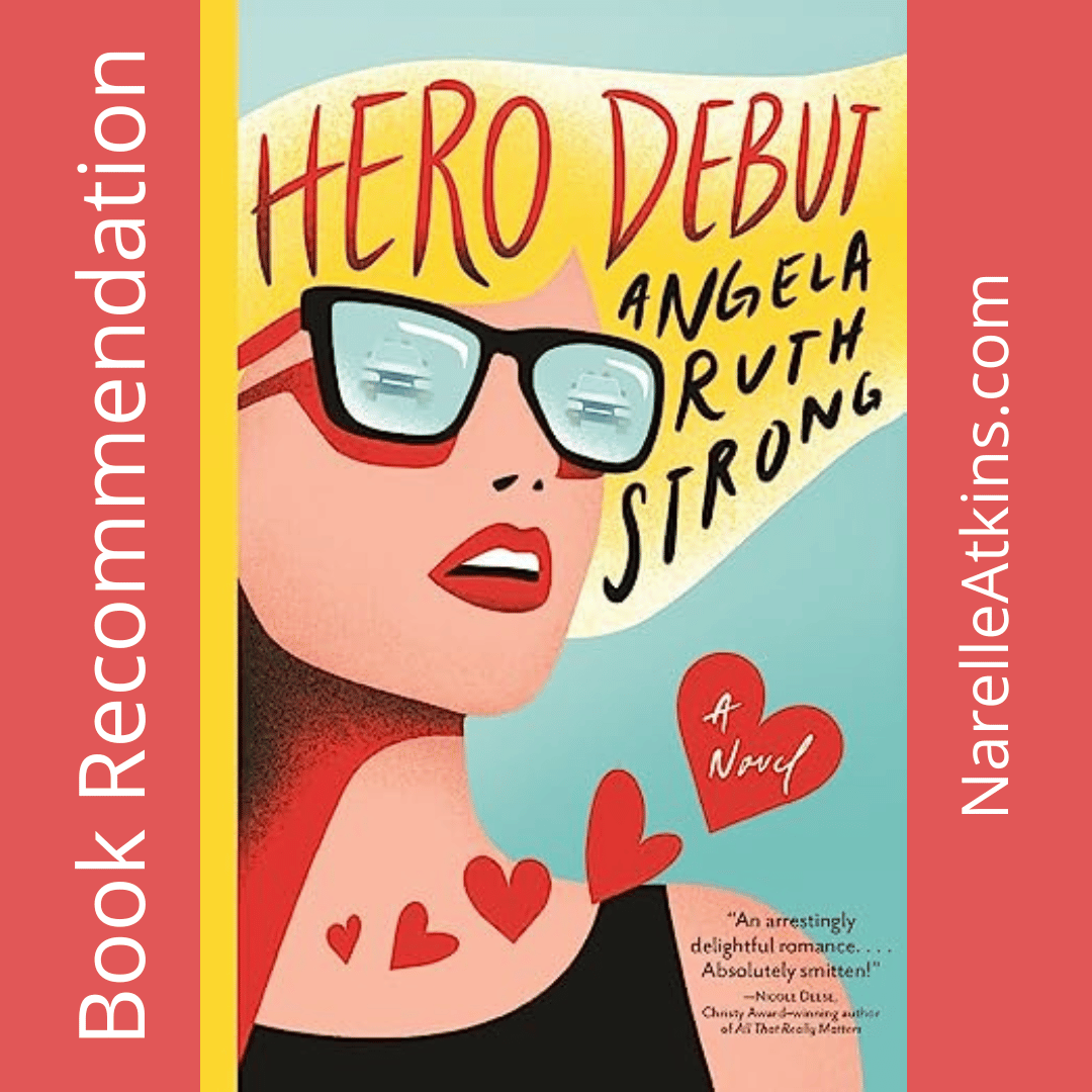 Book Recommendation - Hero Debut by Angela Ruth Strong