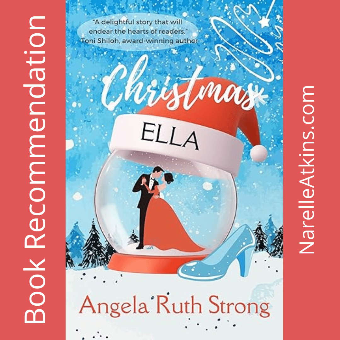 Book Recommendation - Christmas Ella by Angela Ruth Strong