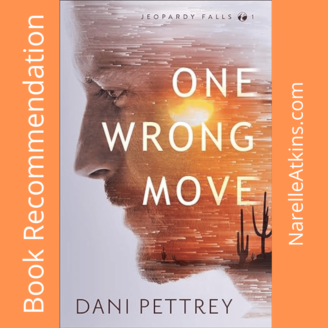 Book Recommendation - One Wrong Move by Dani Pettrey