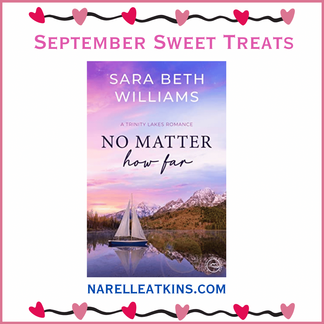 2024 September Sweet Treats Giveaway Day 7 - No Matter How Far by Sara ...