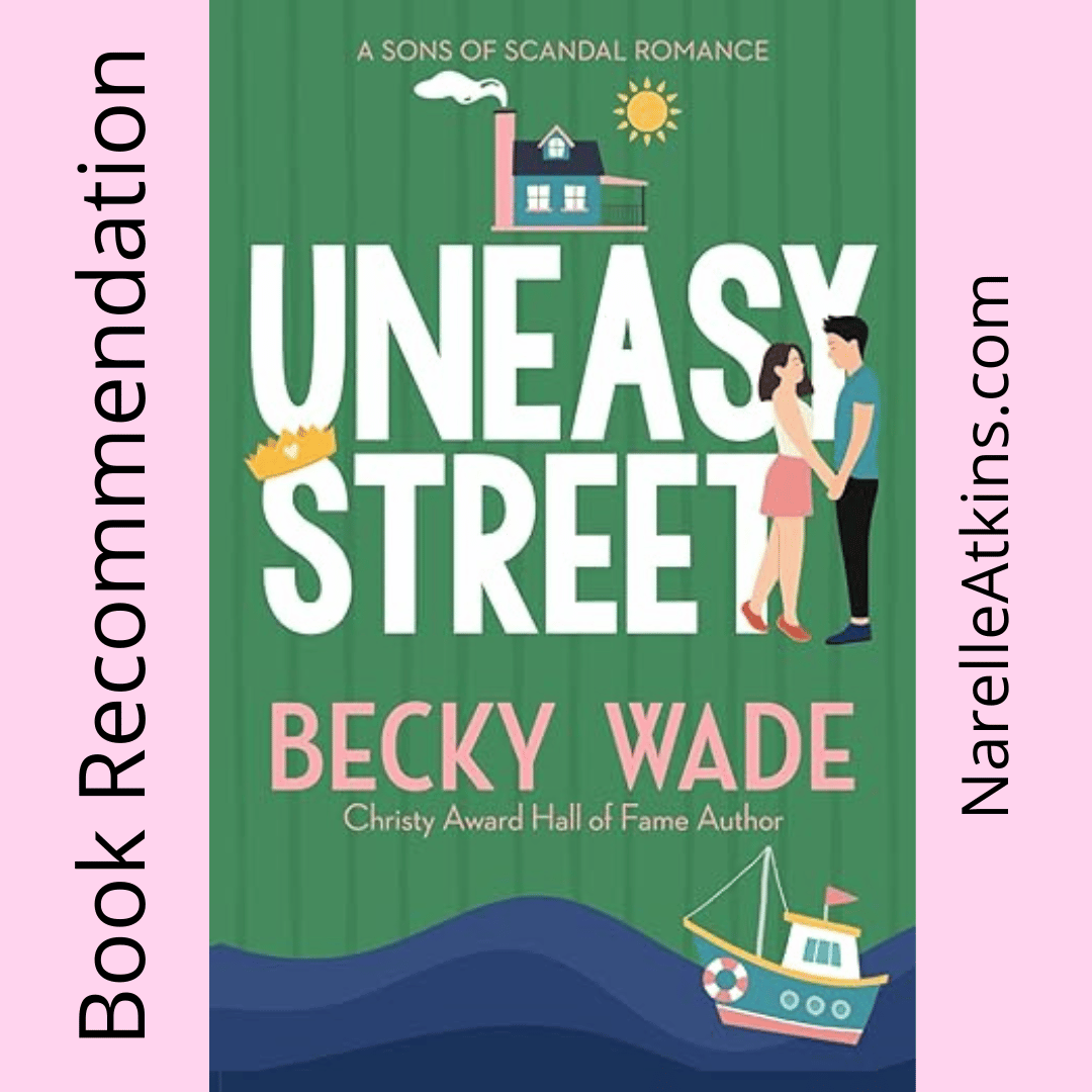 Book Recommendation - Uneasy Street by Becky Wade