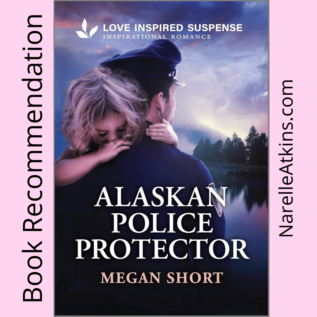 Book Recommendation - Alaskan Police Protector by Megan Short