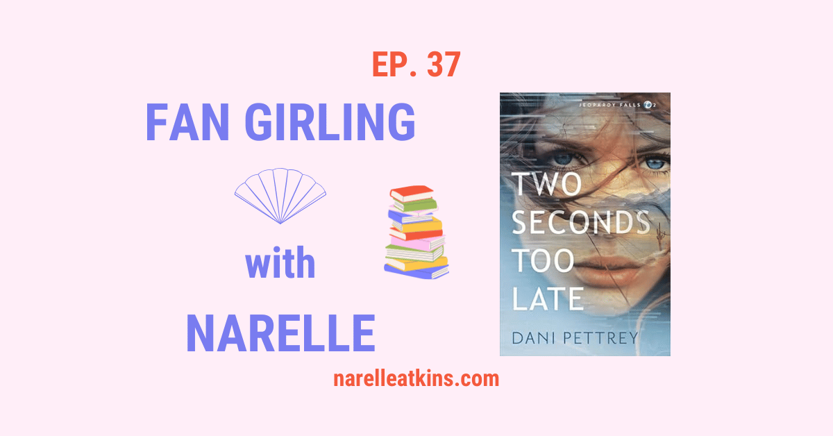 Fan Girling with Narelle – Episode 37 – Love Romantic Suspense: Two ...